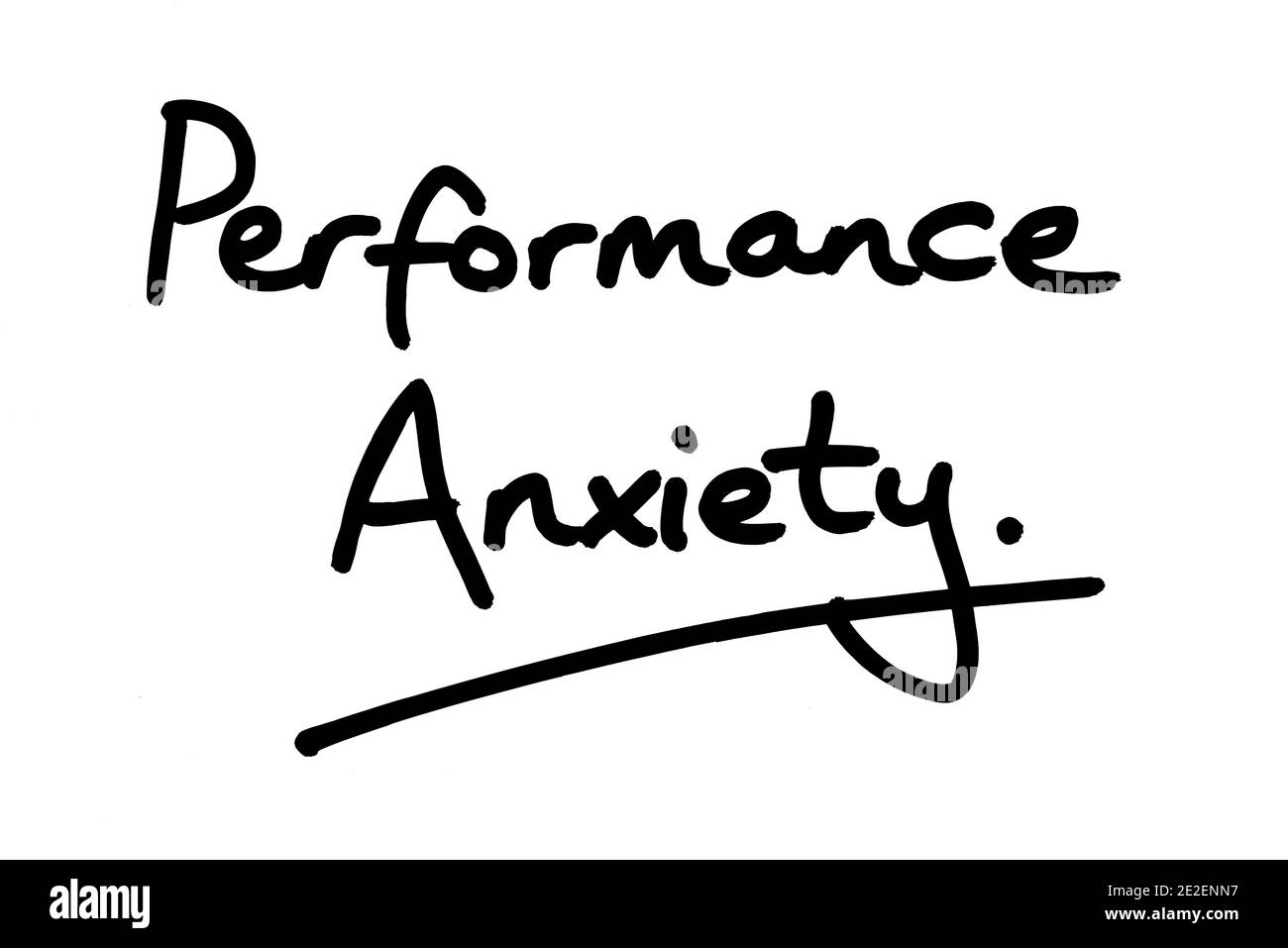 Performance Anxiety, handwritten on a white background Stock Photo - Alamy