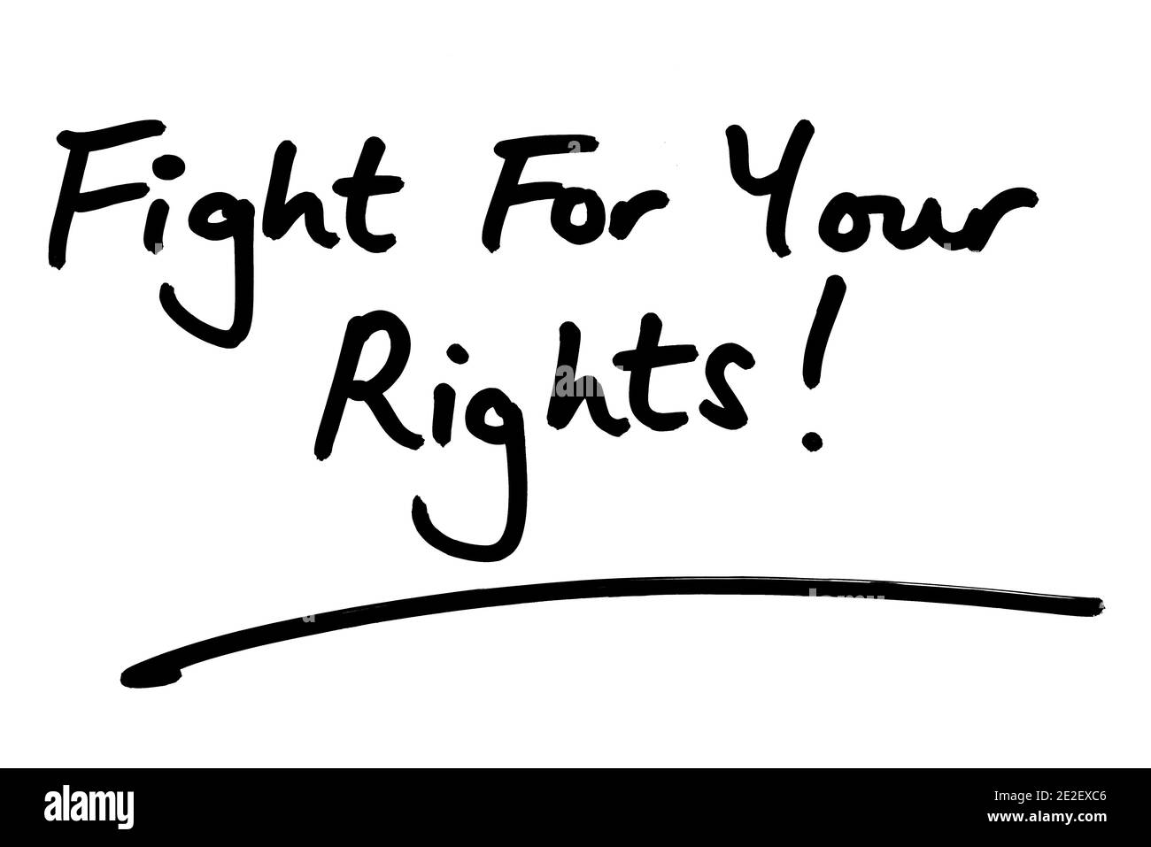 Fight For Your Rights! handwritten on a white background Stock Photo ...