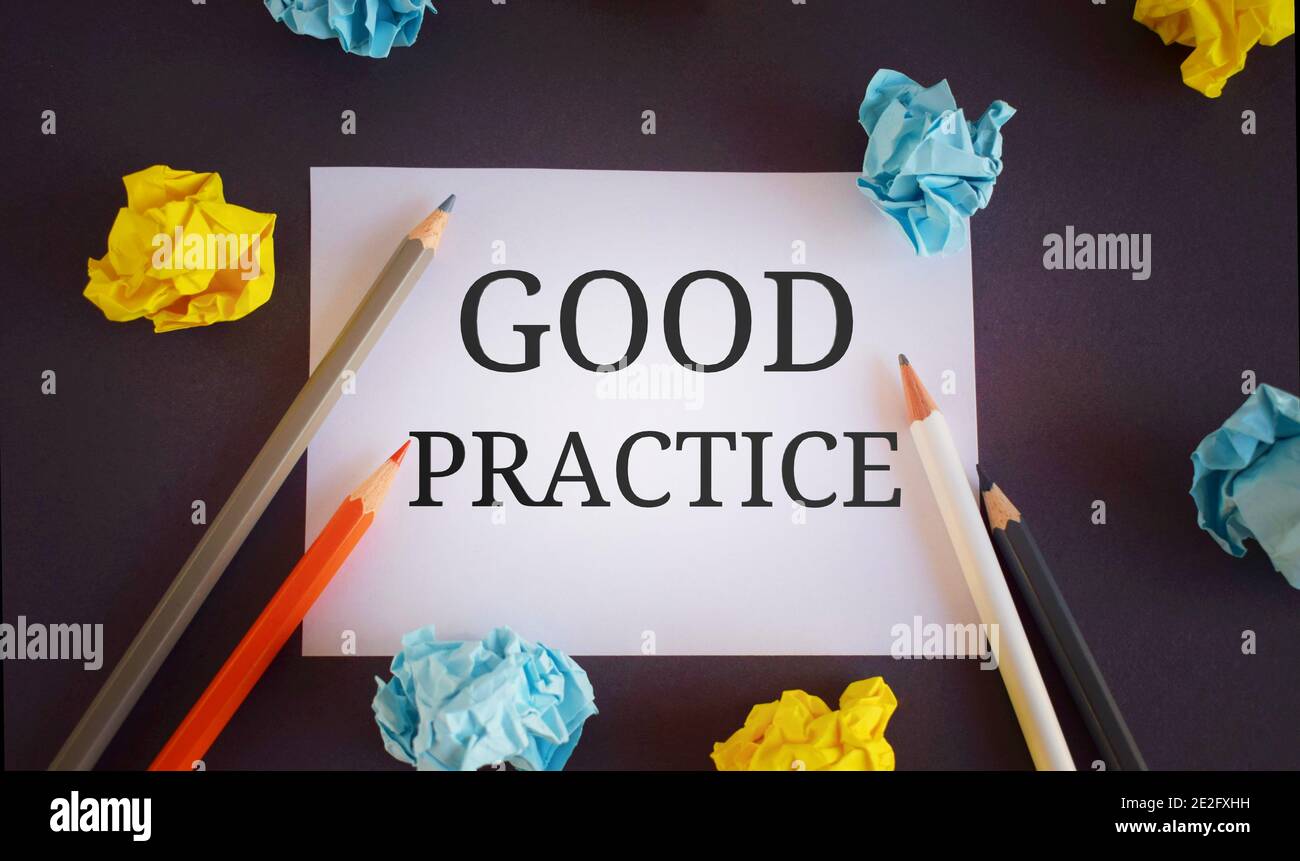 good practice written on white paper. Concept skill - ethic - knowledge ...