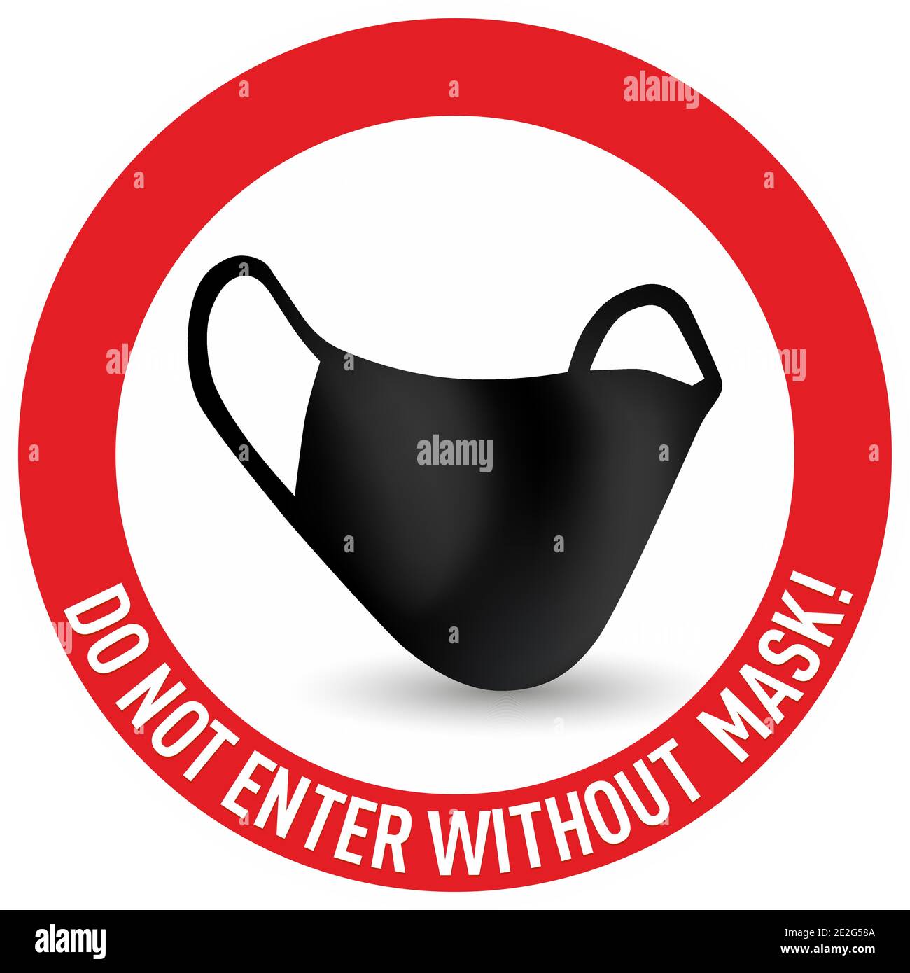 Do not enter without mask sign. Coronavirus pandemic restriction ...