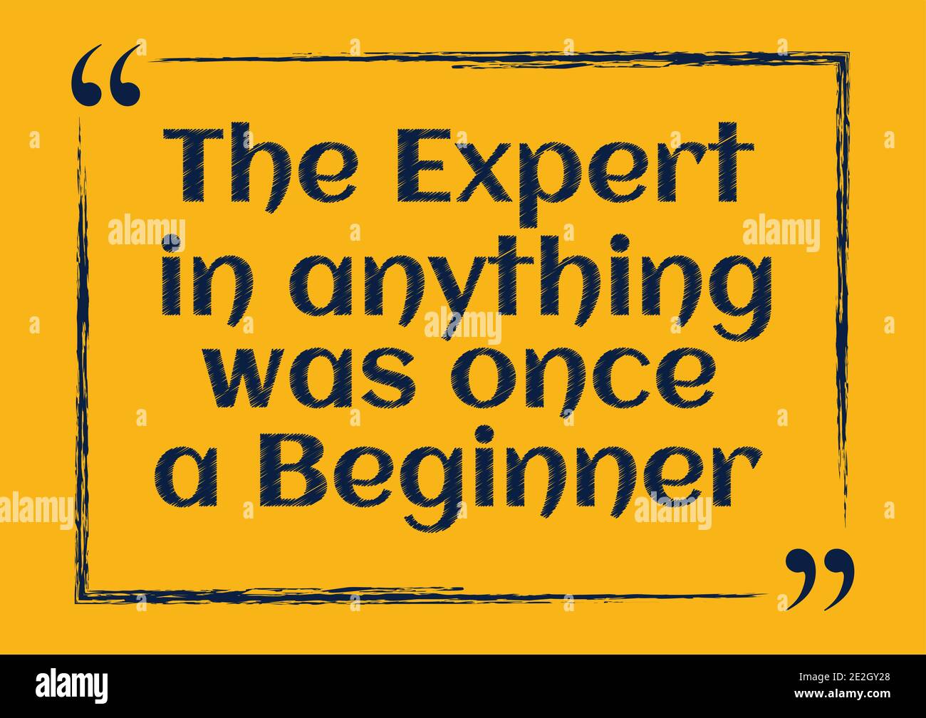 The expert in anything was once a beginner Inspirational motivational ...