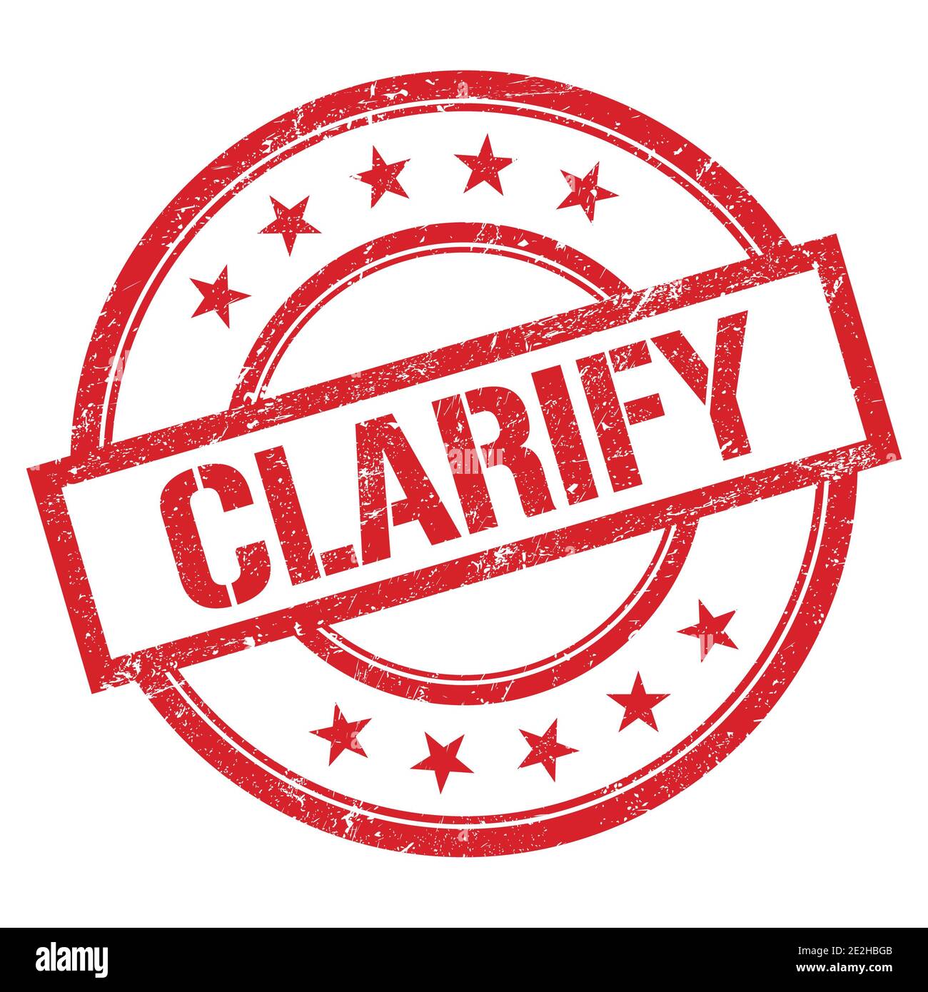 CLARIFY text written on red round vintage rubber stamp Stock Photo - Alamy