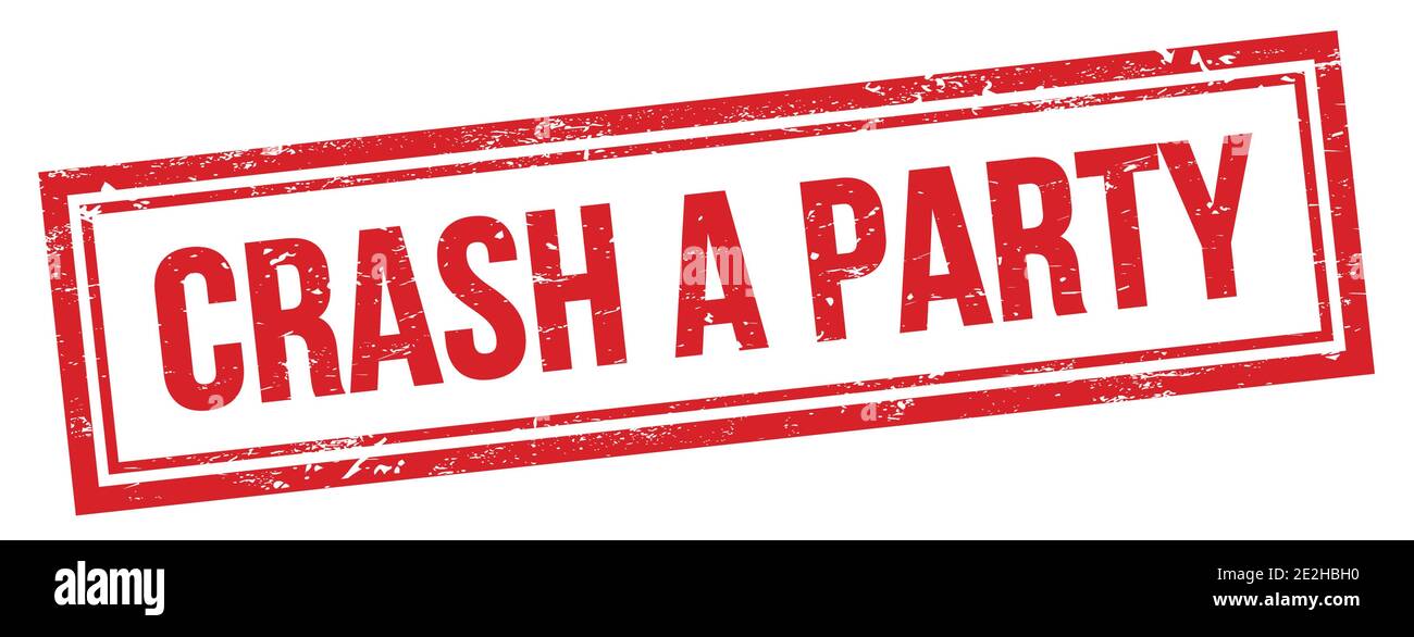 Crash a party word hi-res stock photography and images - Alamy