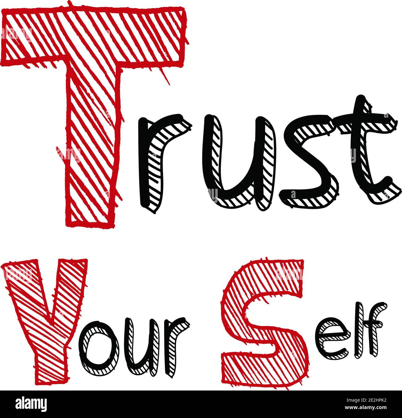Illustration of the text "trust your self" for design isolated on a ...