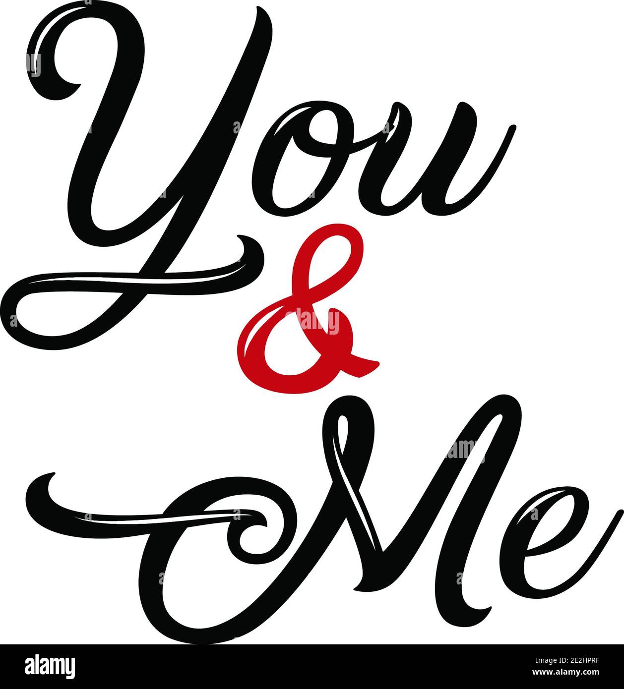 Illustration of the text "you & me" for design isolated on a white ...