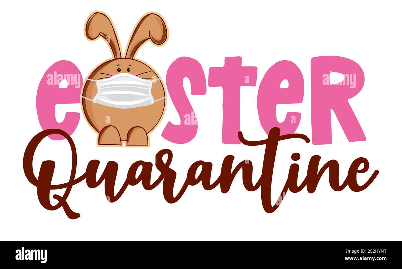 Easter quarantine - Lettering poster with text for self quarantine ...
