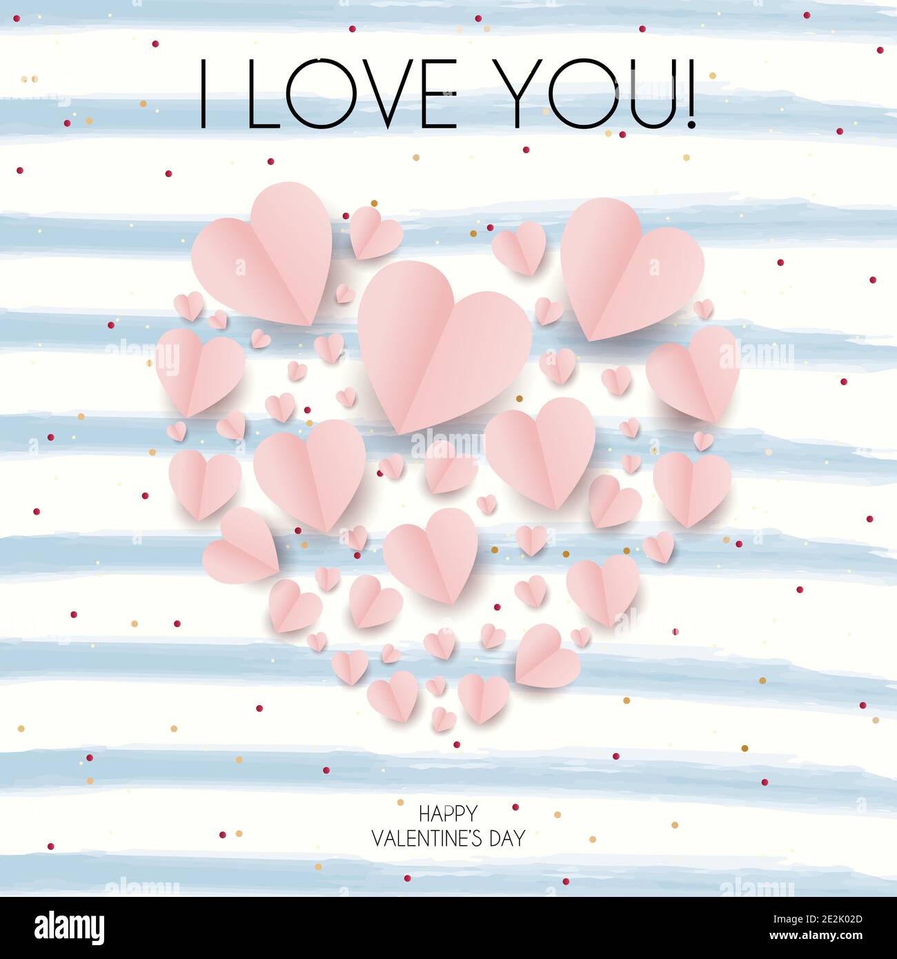 Valentines Day greeting card with paper cut pink hearts. I love you ...