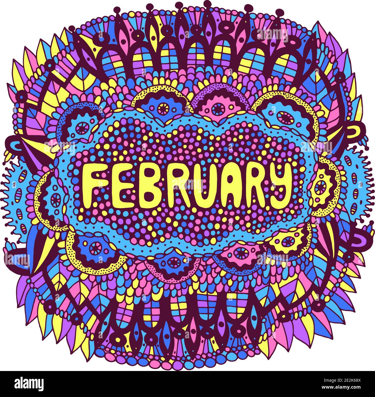 February - colorful illustration with month s name. Bright zendoodle ...