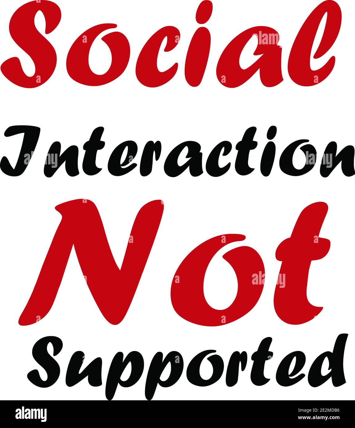Illustration of the text "social interaction not supported" for design ...