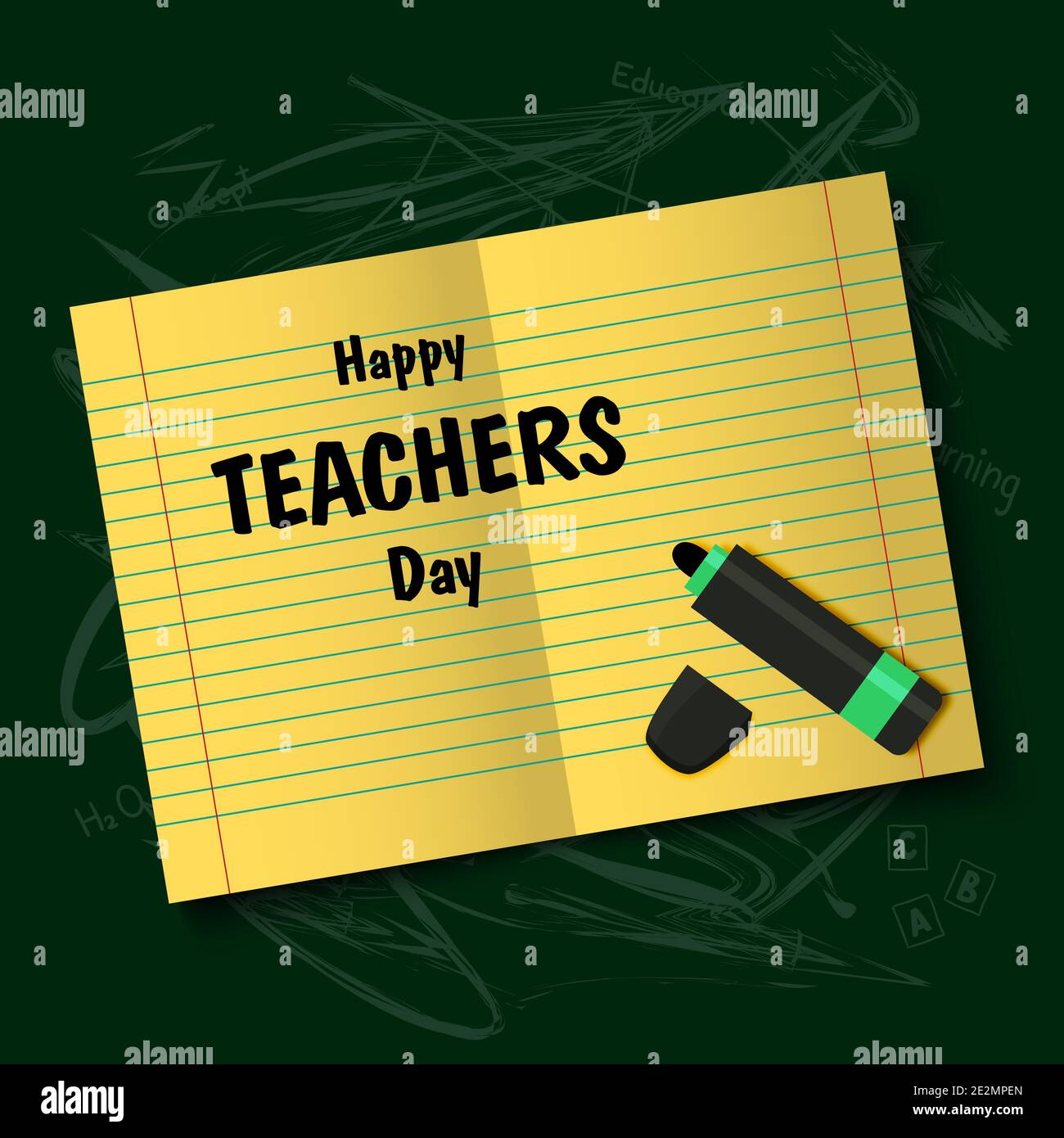 Happy Teachers Day, Note sheet with Felt-tip pen on green background ...