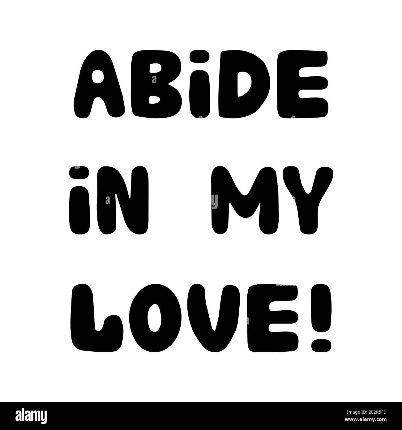 Abide in me Stock Vector Images - Alamy