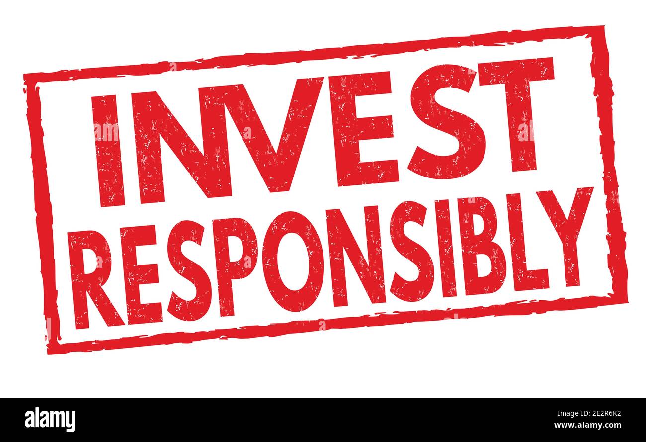 Invest responsibly grunge rubber stamp on white background, vector ...