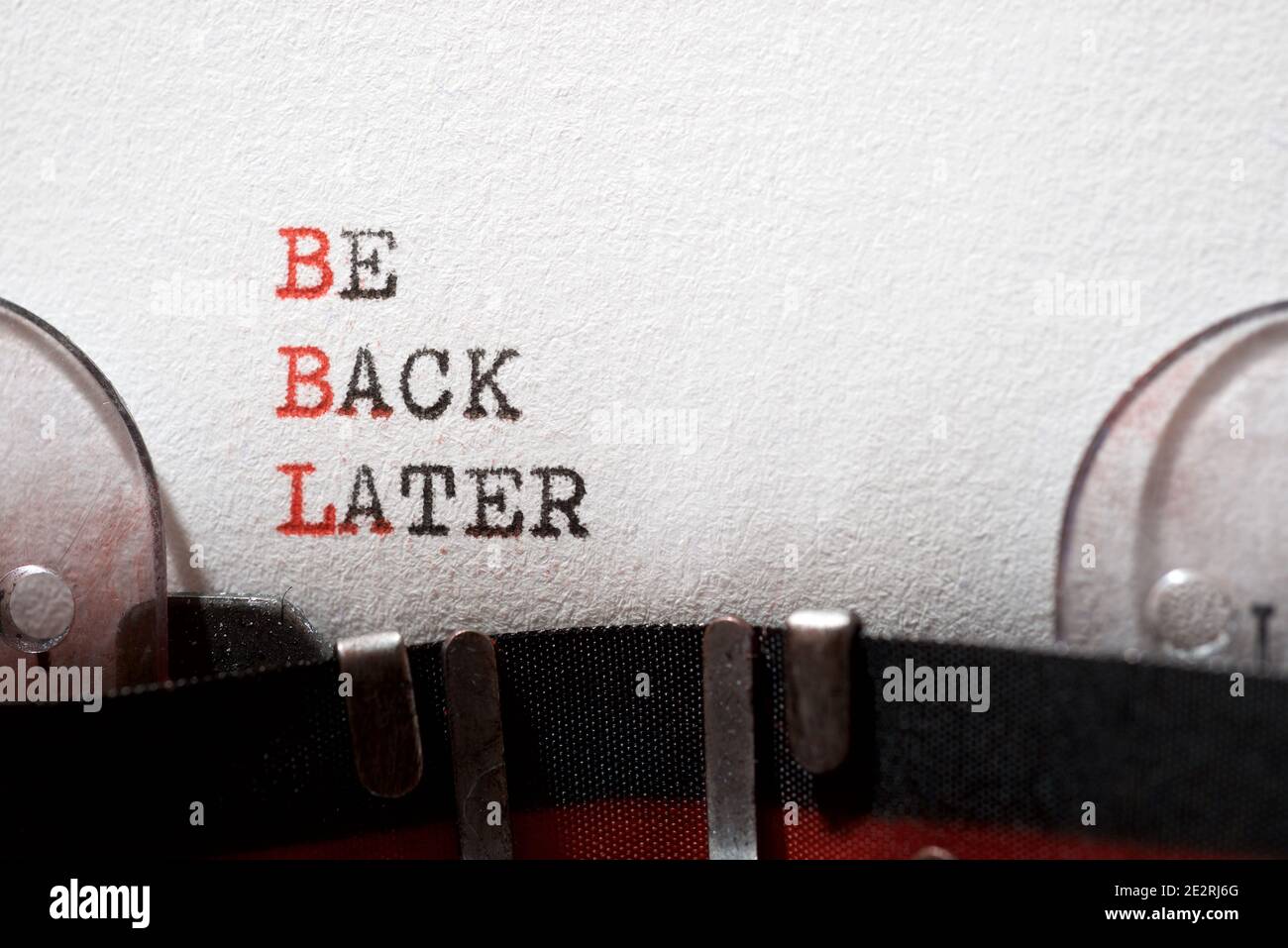 Be back later phrase written with a typewriter Stock Photo - Alamy