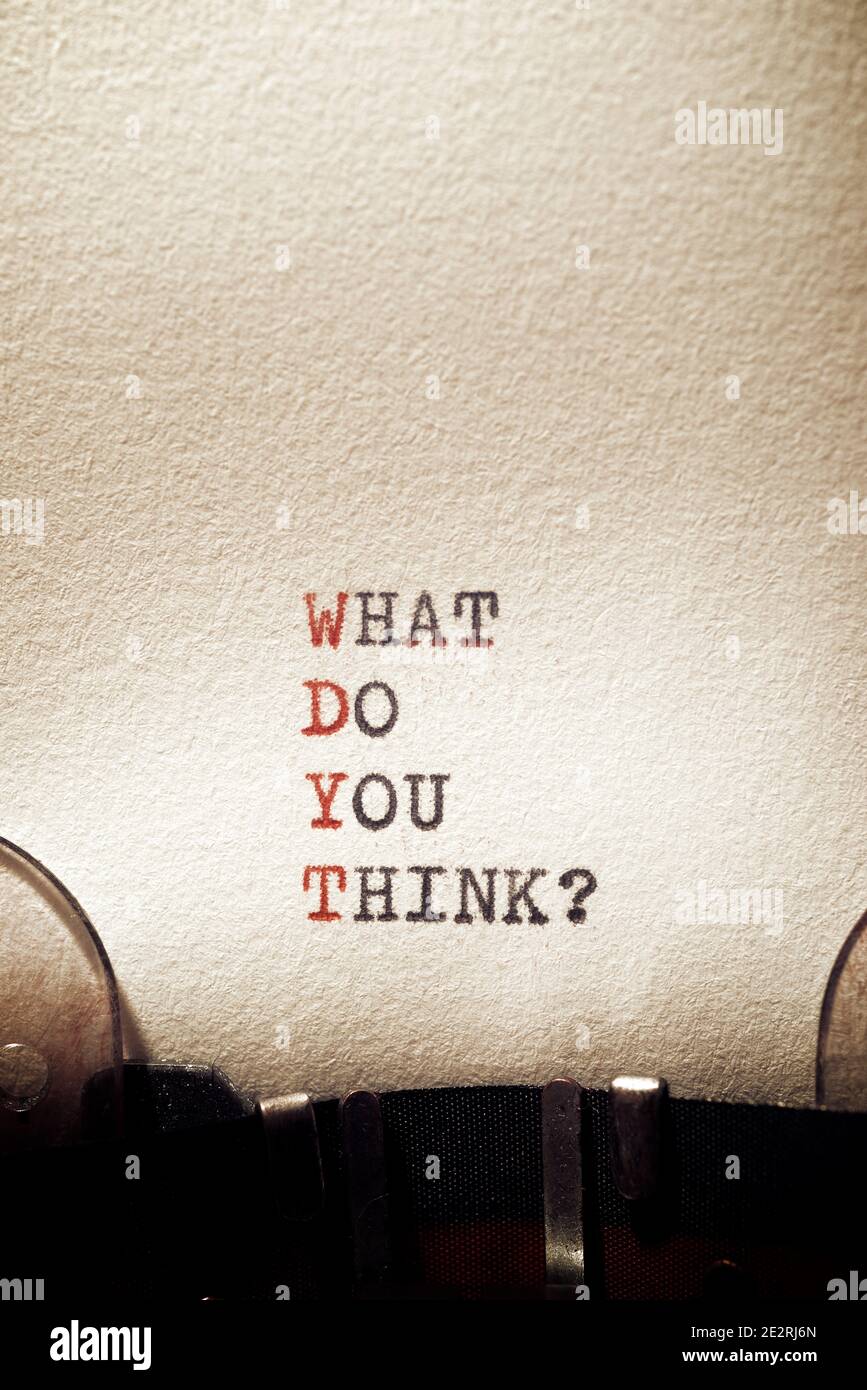 What do you think question written with a typewriter Stock Photo - Alamy