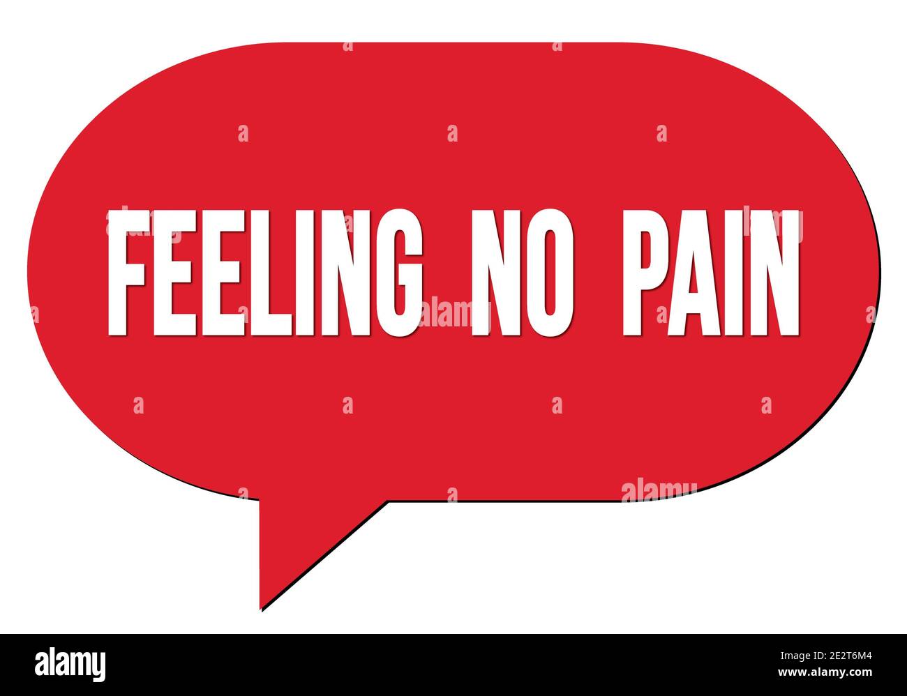 FEELING NO PAIN text written in a red speech bubble stamp Stock Photo ...