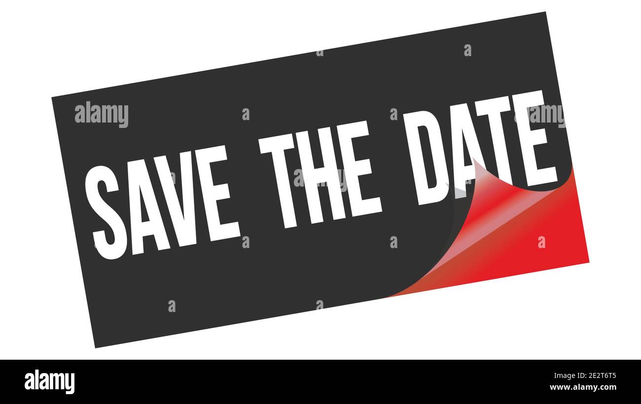 SAVE THE DATE text written on black red sticker stamp Stock Photo - Alamy