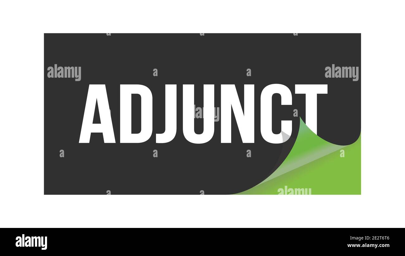 ADJUNCT text written on black green sticker stamp Stock Photo - Alamy