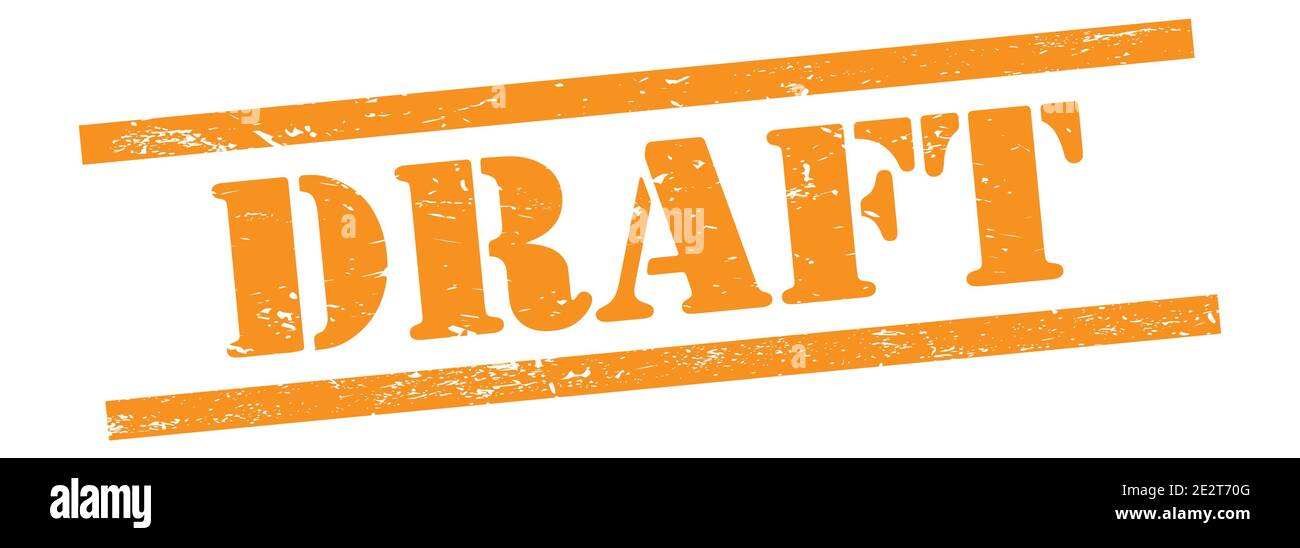 DRAFT text on orange grungy vintage rubber stamp Stock Photo - Alamy
