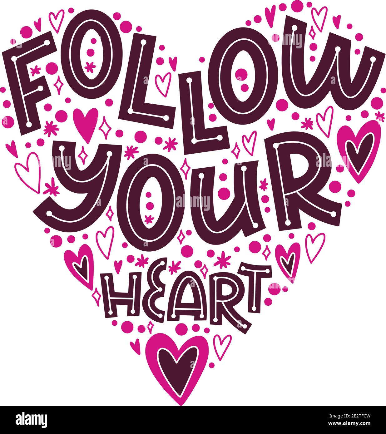 Vector lettering follow your heart. Valentines Day Stock Vector Image ...