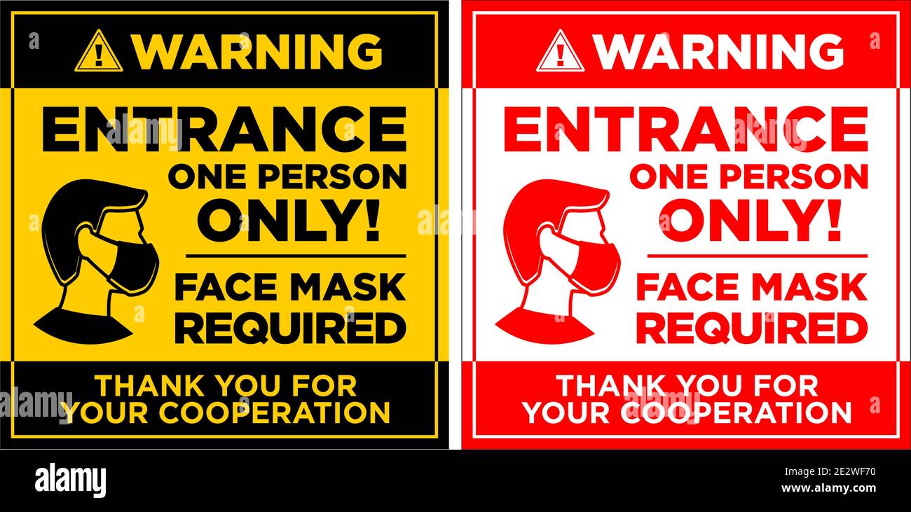 Warning entrance sign. Entry for one person only. Face mask required ...
