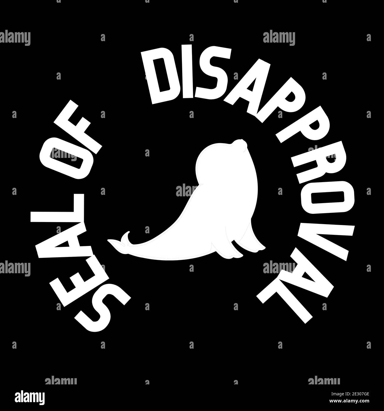 Seal of disapproval Black and White Stock Photos & Images - Alamy