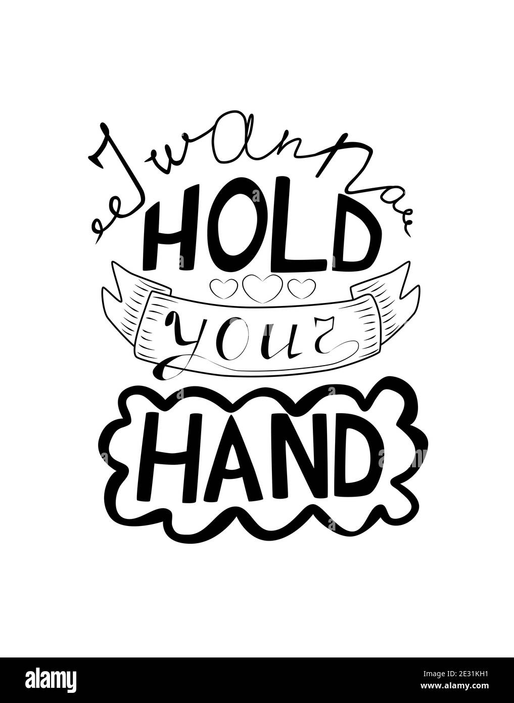 Lettering I want to hold your hand, love concept, handwritten typographic poster, original hand ...