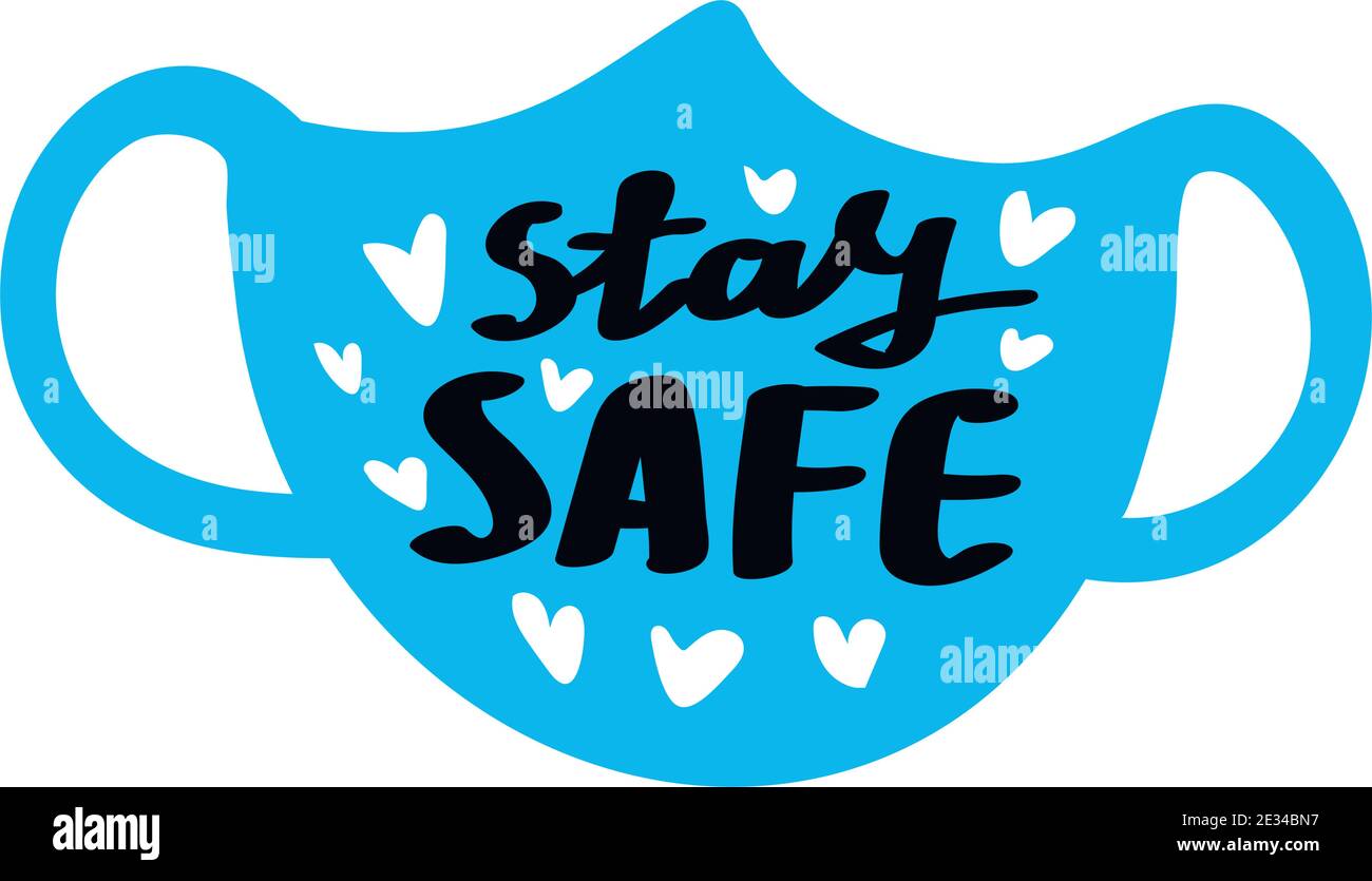 Protection lettering. Breathing medical respiratory mask. Stay safe ...