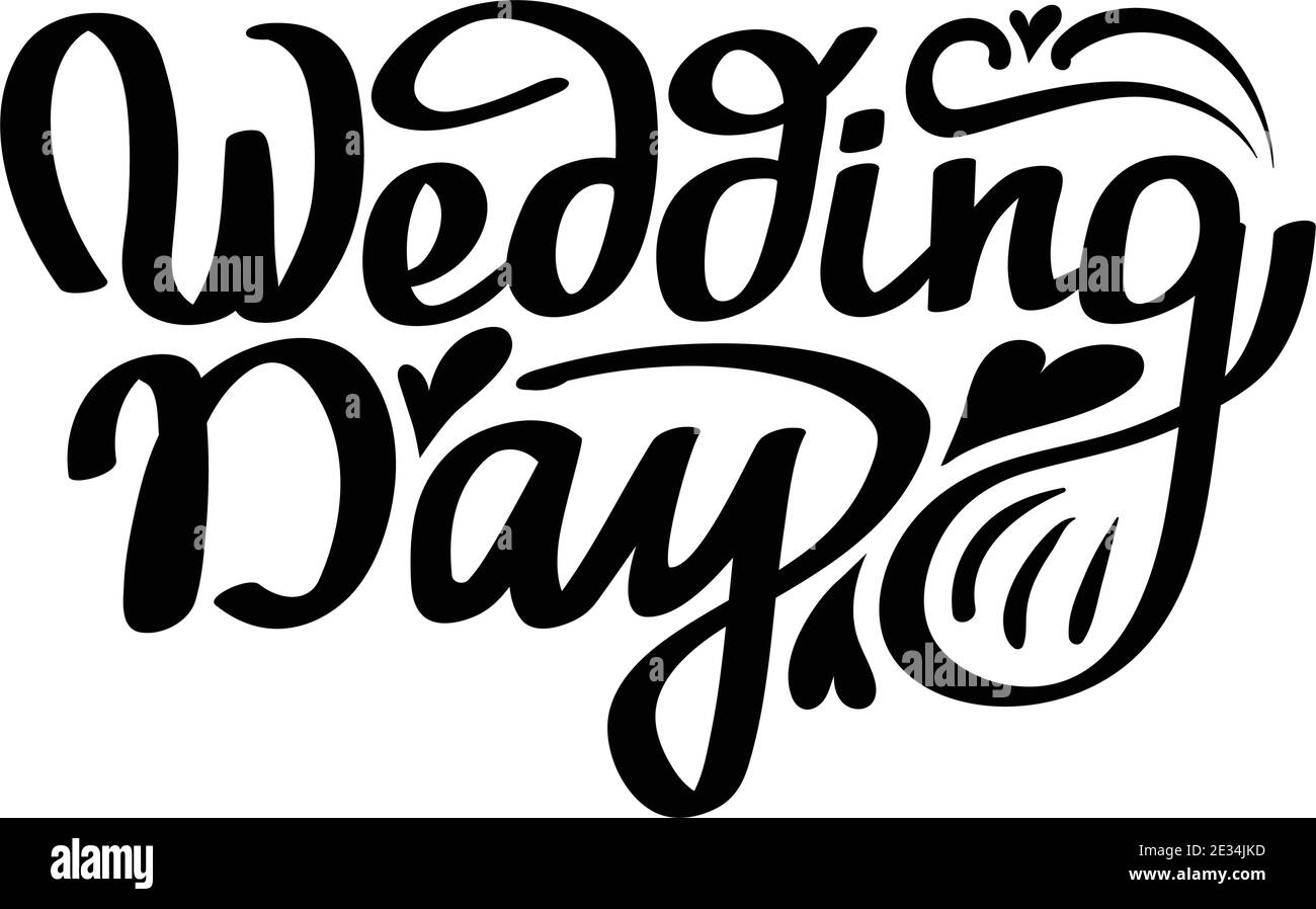 Wedding day hand lettering vector handmade calligraphy Stock Vector ...