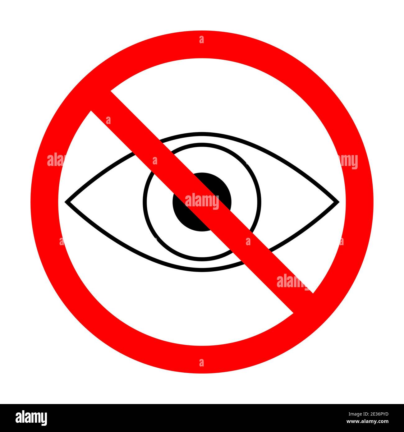 Forbidden look sign. No vision sign. Prohibited look icon. Dont look ...