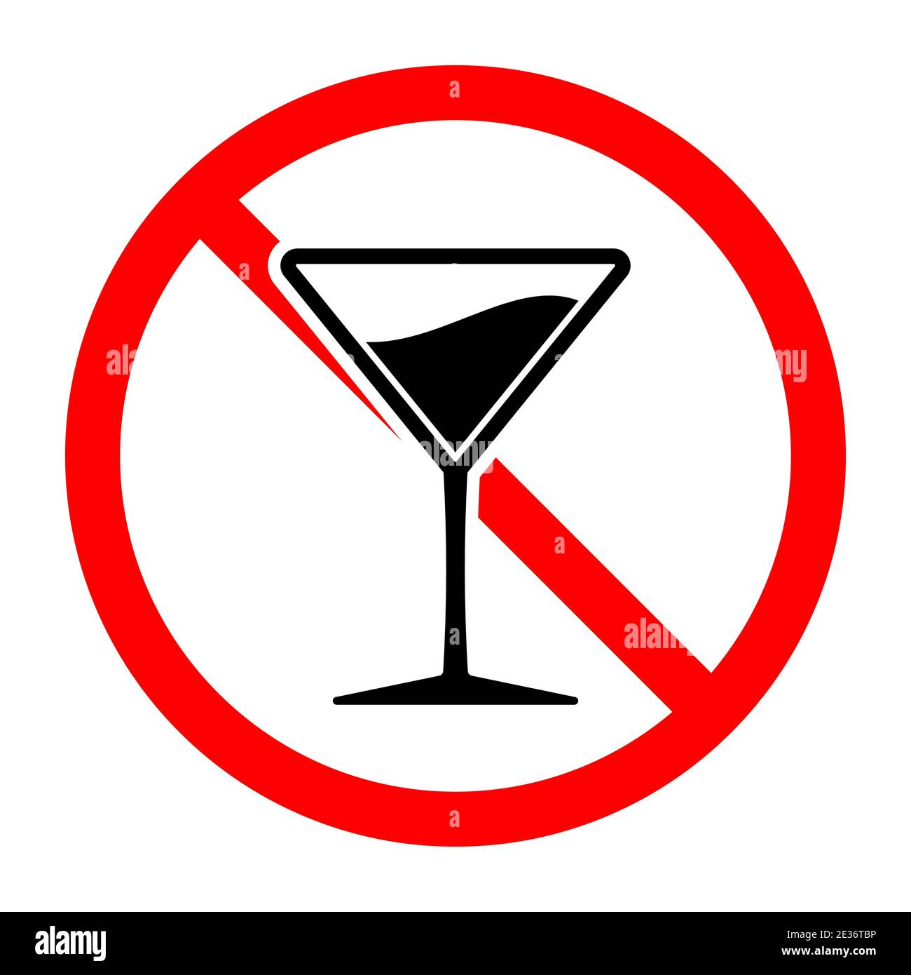 Alcohol is forbidden. Martini glass with ban icon. Stop or ban red ...