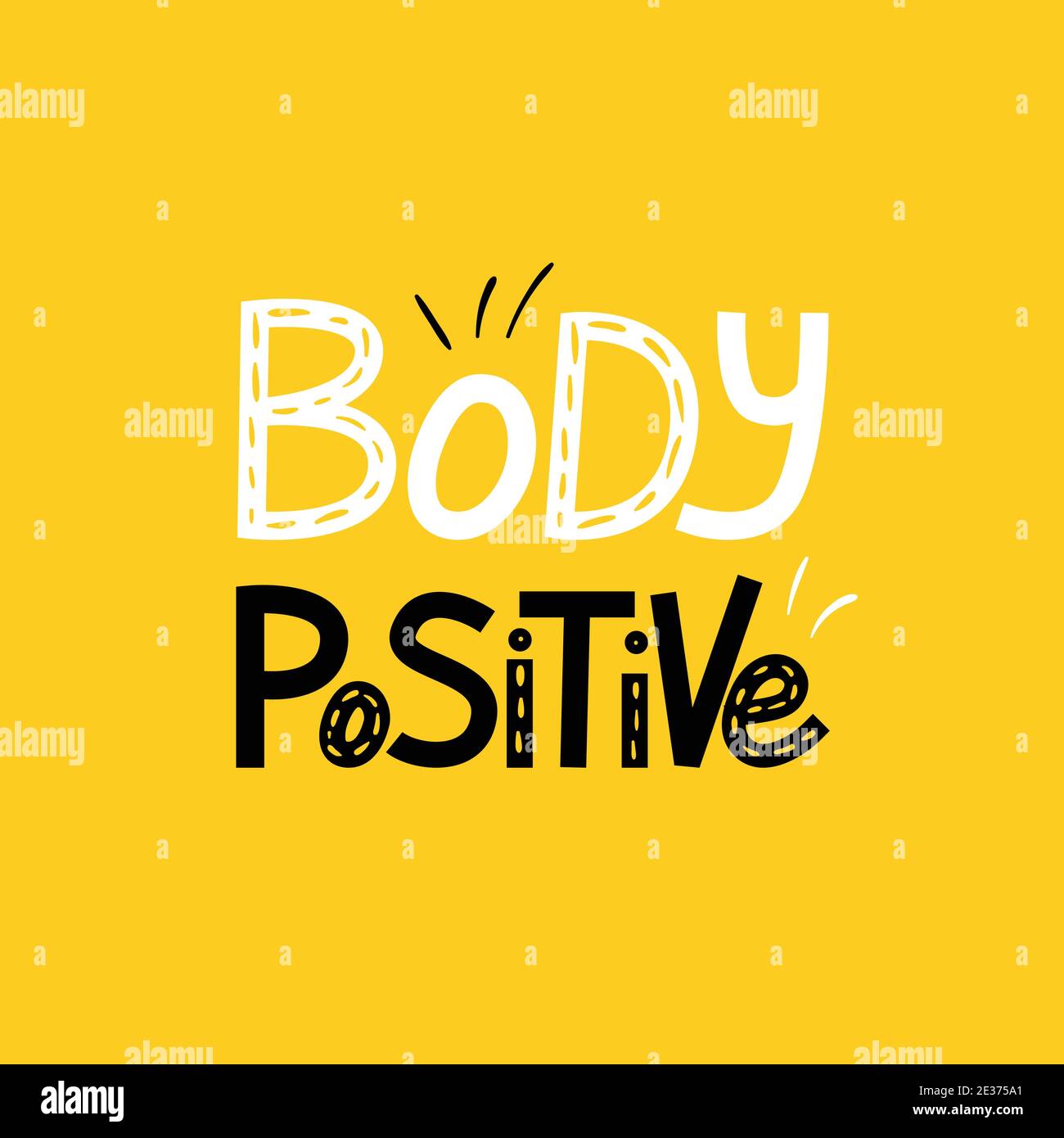 Body positive lettering. Hand drawn typography poster. Love your body ...