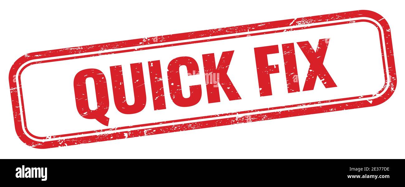 Quick fix stamp hi-res stock photography and images - Alamy