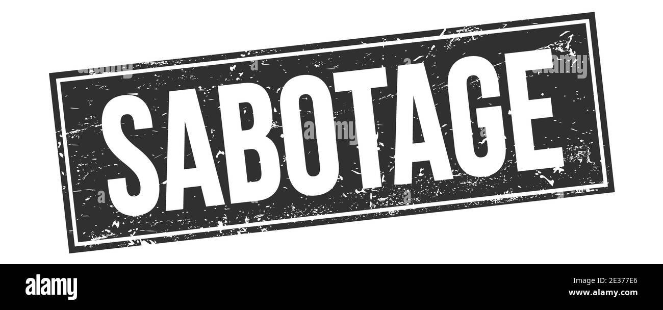 SABOTAGE text on black grungy rectangle stamp sign Stock Photo - Alamy