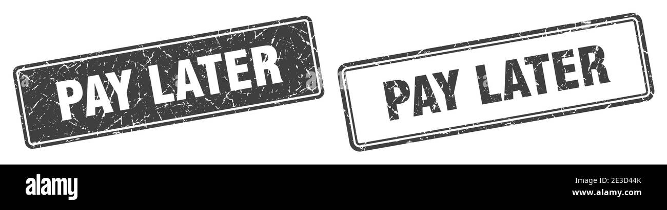 pay later square stamp. pay later grunge sign set Stock Vector Image ...
