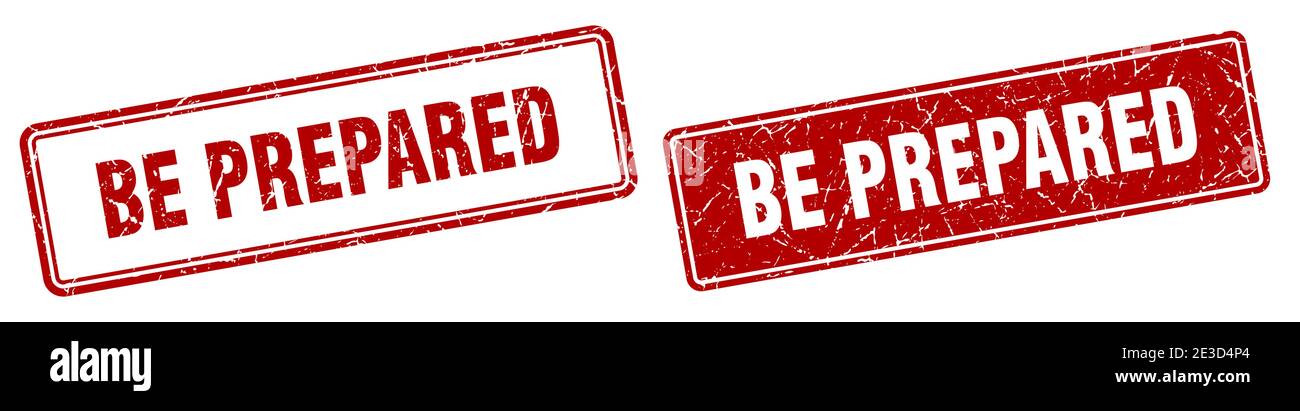 be prepared square stamp. be prepared grunge sign set Stock Vector ...