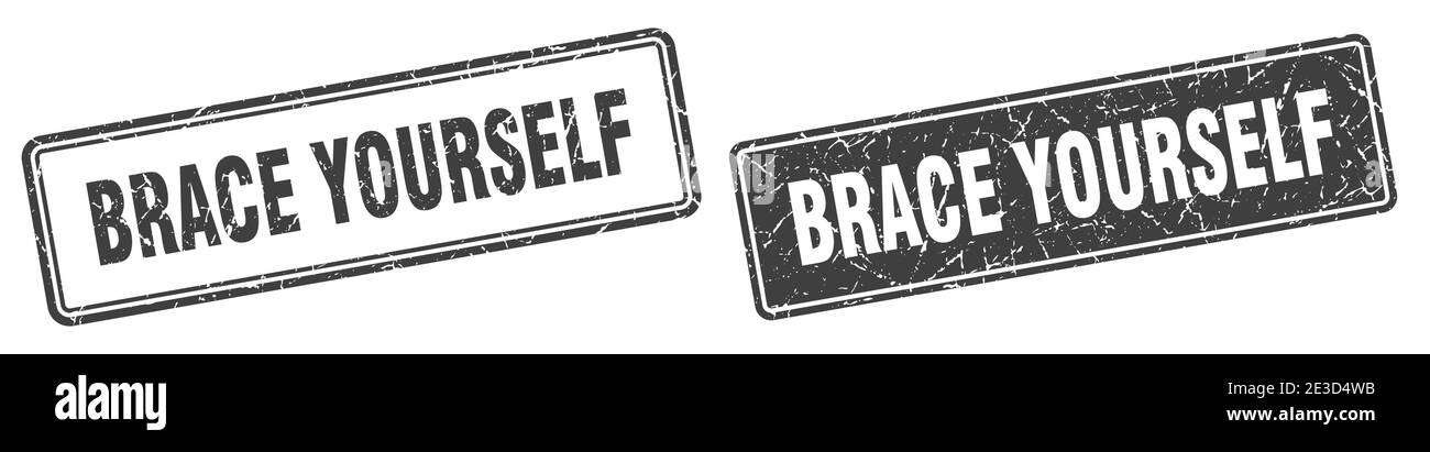 brace yourself square stamp. brace yourself grunge sign set Stock ...