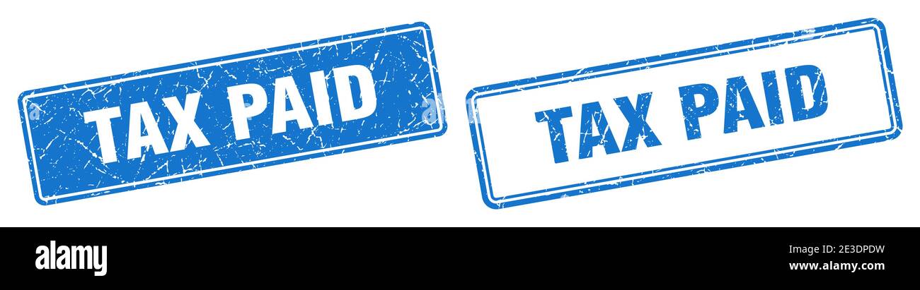 tax paid square stamp. tax paid grunge sign set Stock Vector Image ...