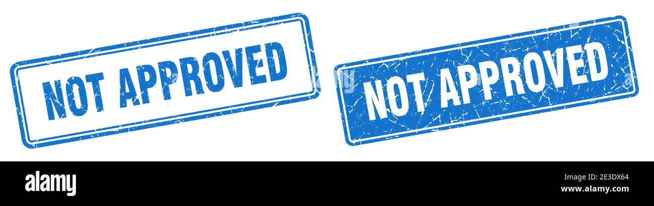 not approved square stamp. not approved grunge sign set Stock Vector ...