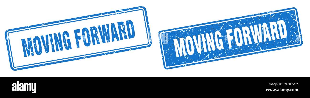moving forward square stamp. moving forward grunge sign set Stock ...
