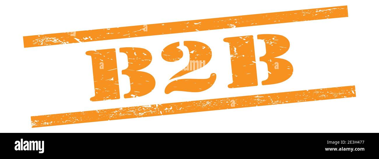B2B text on orange grungy vintage rubber stamp Stock Photo - Alamy