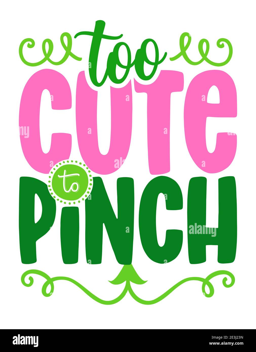 Too cute to Pinch - funny St Patrick's Day inspirational lettering ...
