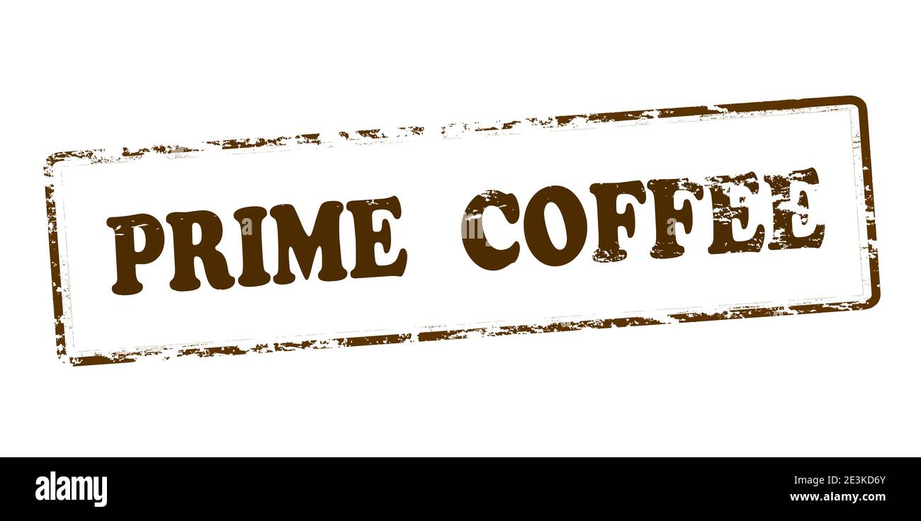 Rubber stamp with text prime coffee inside, vector illustration Stock ...