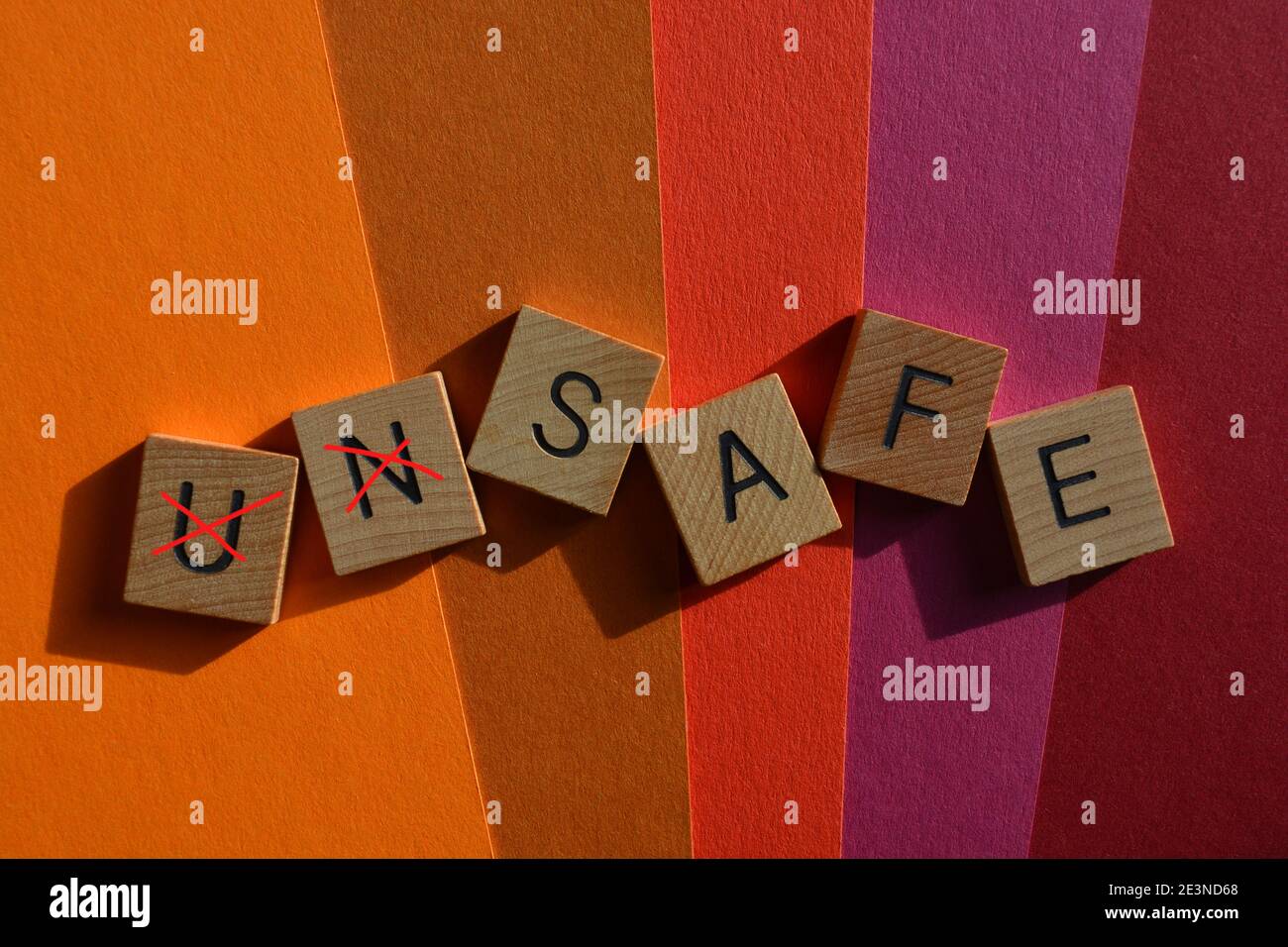 Unsafe, with the prefix Un crossed out, leaving the word Safe Stock ...