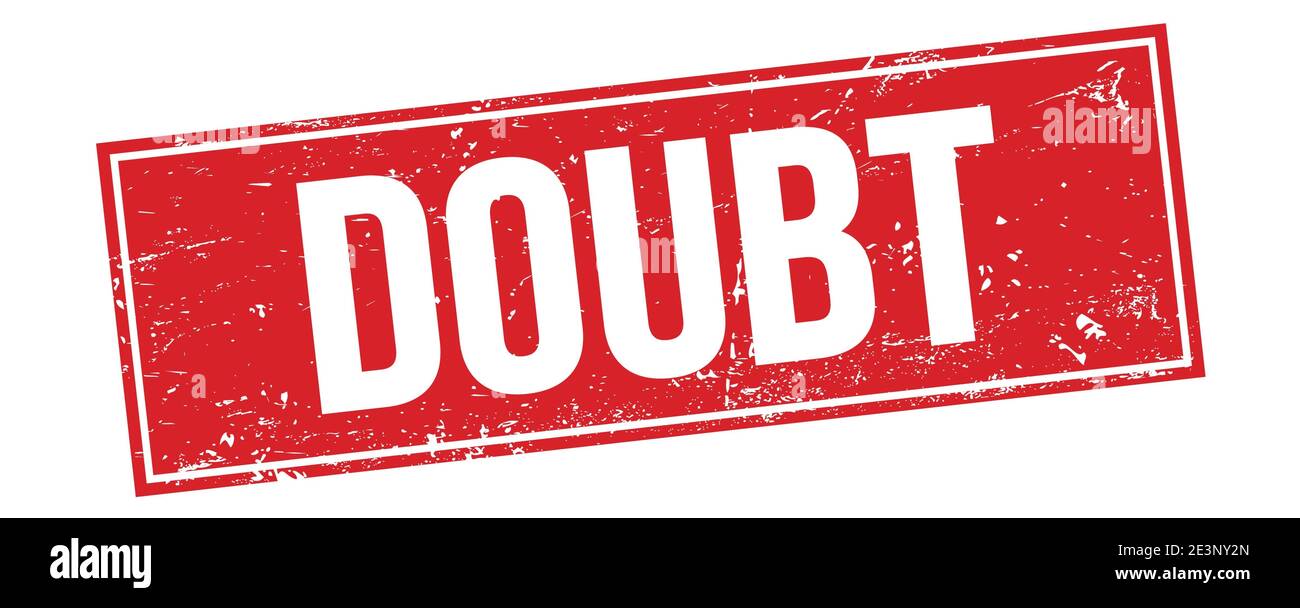 Doubt stamp hi-res stock photography and images - Alamy