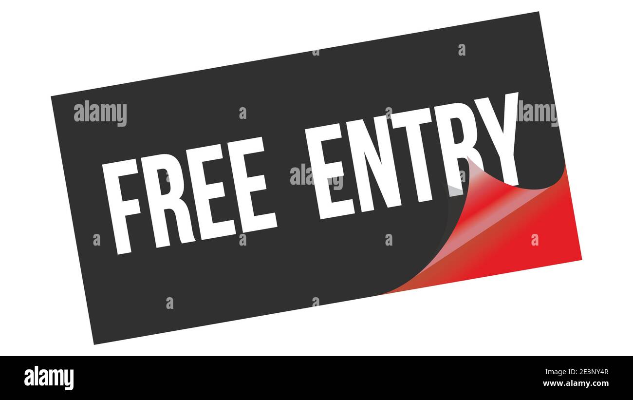 FREE ENTRY text written on black red sticker stamp Stock Photo - Alamy FREE ENTRY text written on black red sticker stamp Stock Photo - Alamy