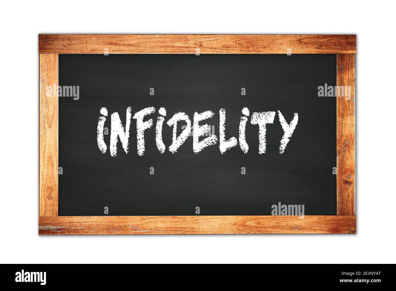 INFIDELITY text written on black wooden frame school blackboard Stock ...