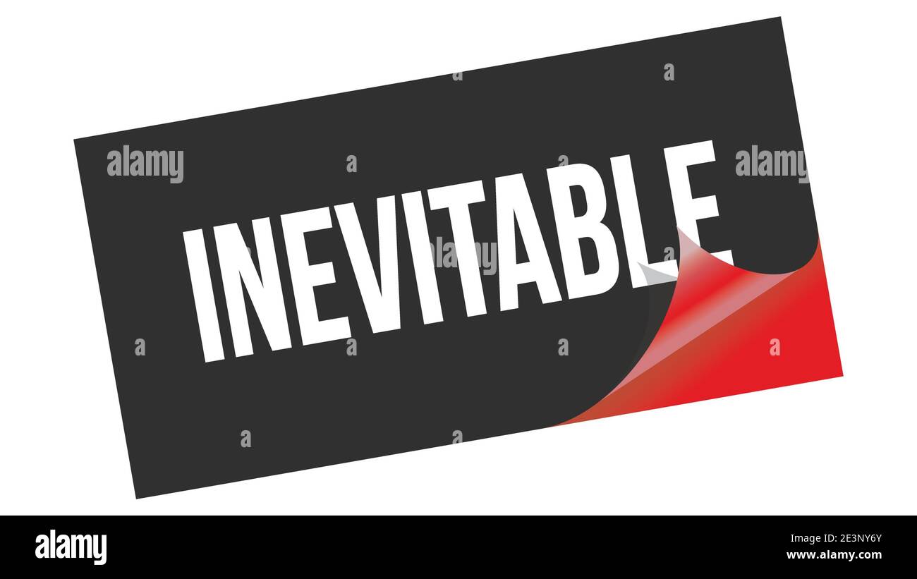 INEVITABLE text written on black red sticker stamp Stock Photo - Alamy