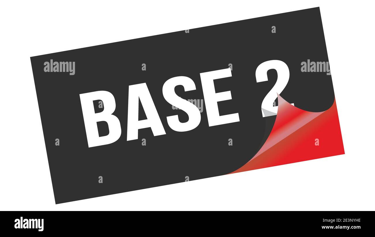 BASE 2 text written on black red sticker stamp Stock Photo - Alamy