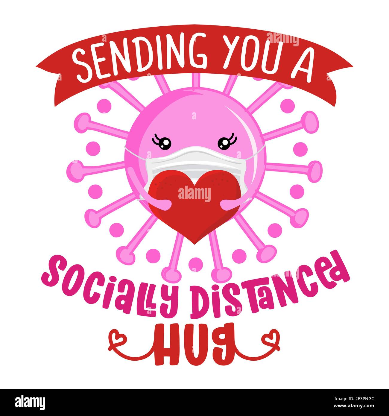 Sending you a socially distanced hug - Awareness lettering phrase ...