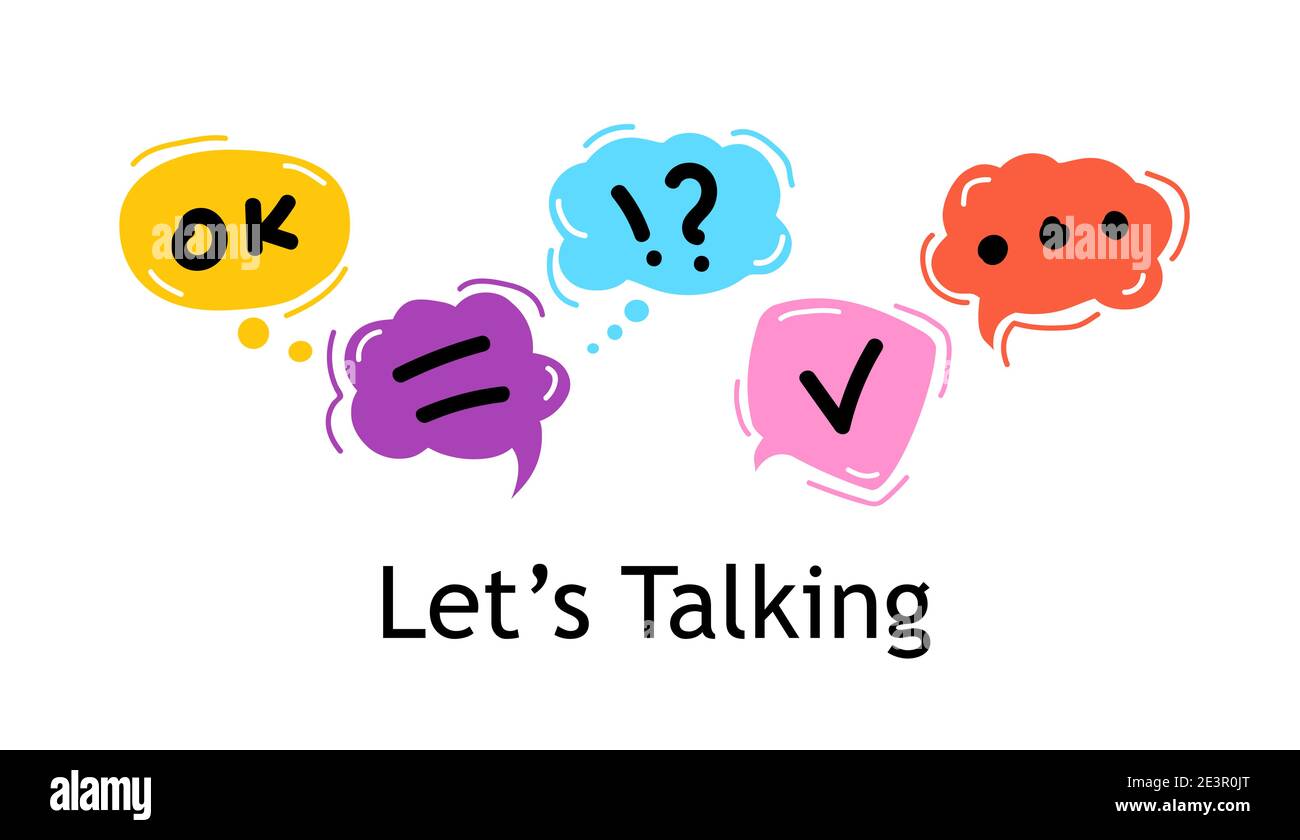 Concept Lets talking. Bright Color dialog speech bubbles On white ...